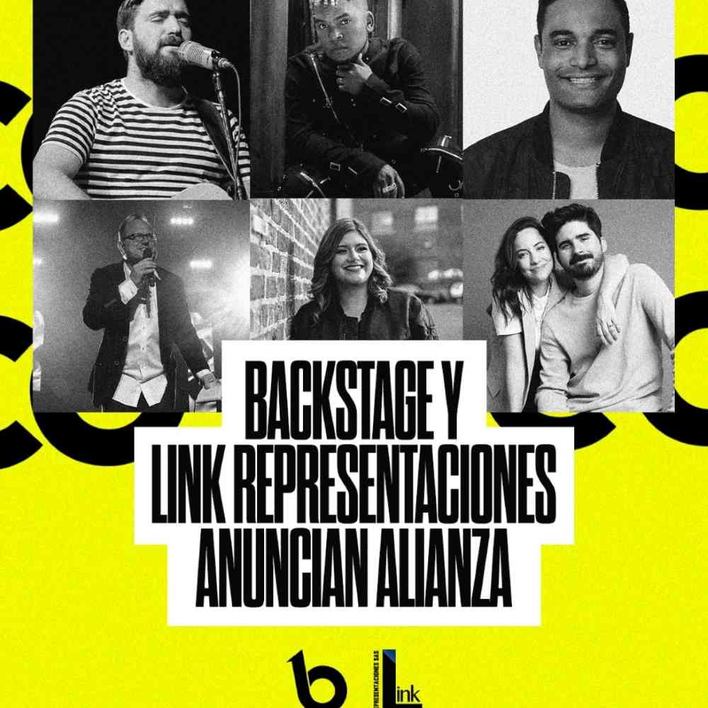 Backstage y Link Representaciones anuncian alianza | Música Cristiana